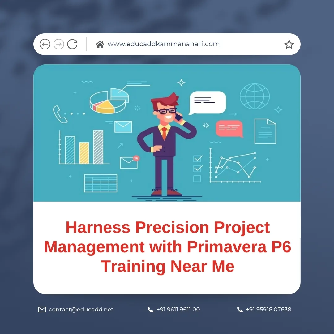 Primavera P6 Project Training | EduCADD Kammanahalli