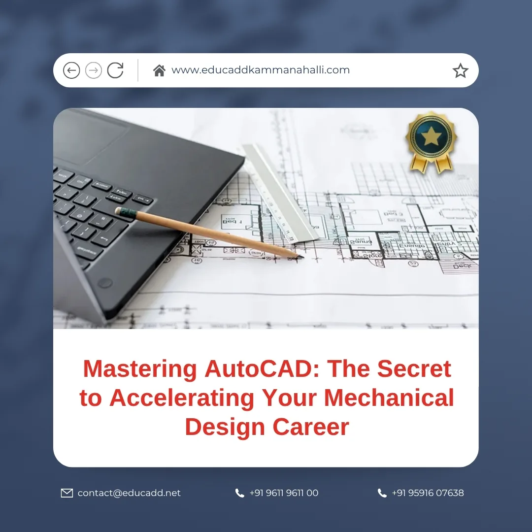 AutoCAD Mechanical Design Mastery | EduCADD Kammanahalli