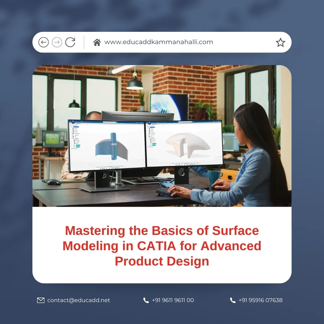 Surface Modeling CATIA Techniques | EduCADD Kammanahalli