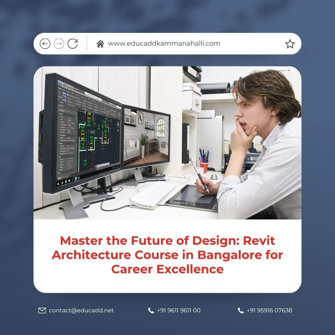 Revit Architecture Course in Bangalore | EduCADD Kammanahalli
