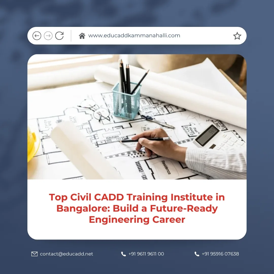 Civil CADD Training Bangalore | EduCADD Kammanahalli
